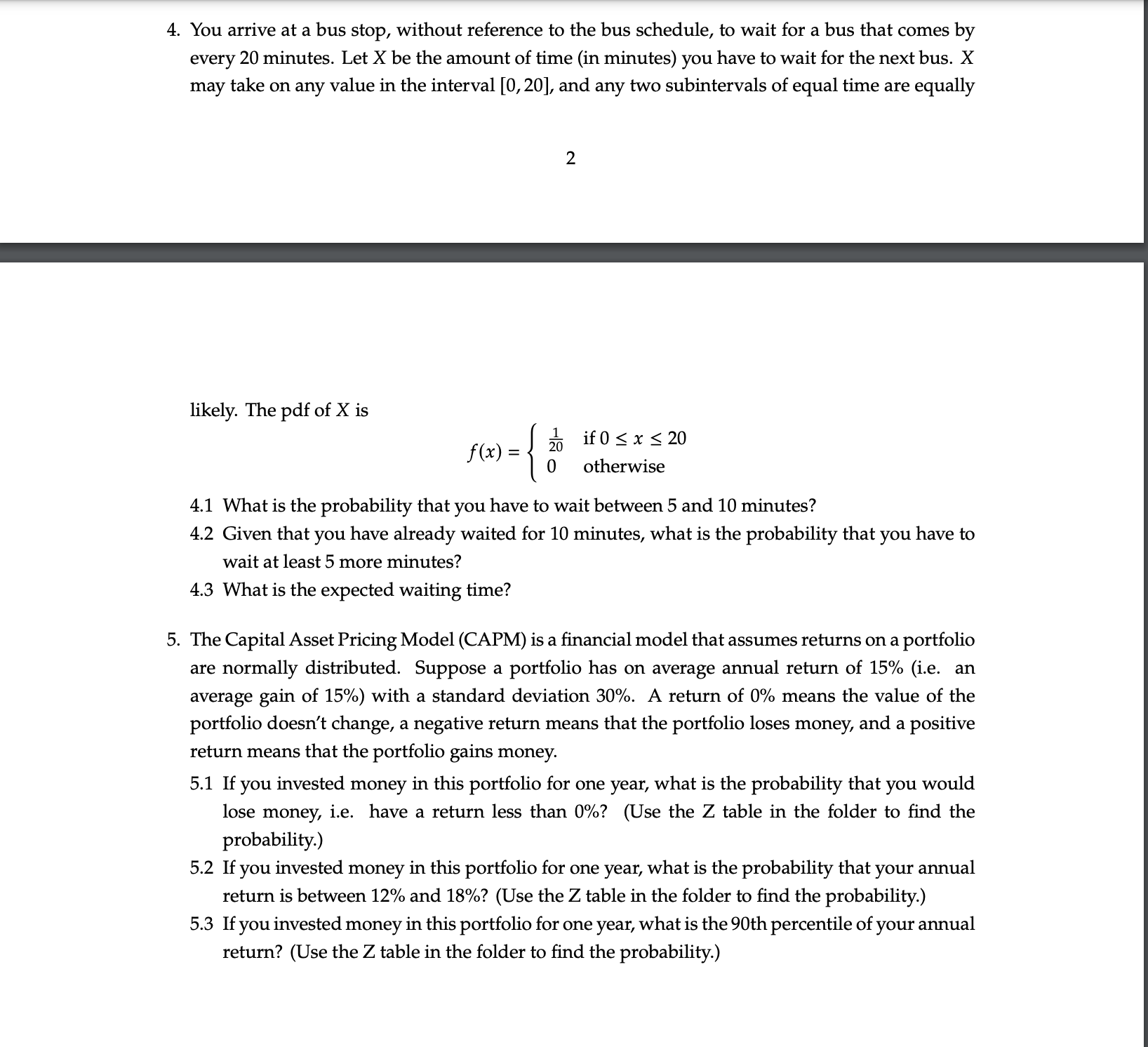 Solved 4. You arrive at a bus stop, without reference to the | Chegg.com