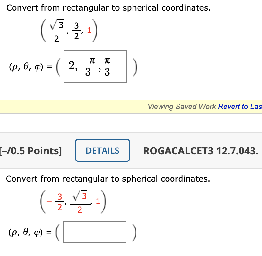 Solved Convert from rectangular to spherical coordinates. √3 | Chegg.com