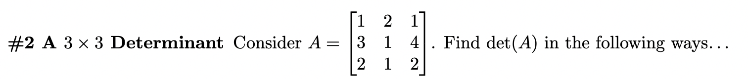 Solved Find the inverse of this matrix using the classical | Chegg.com