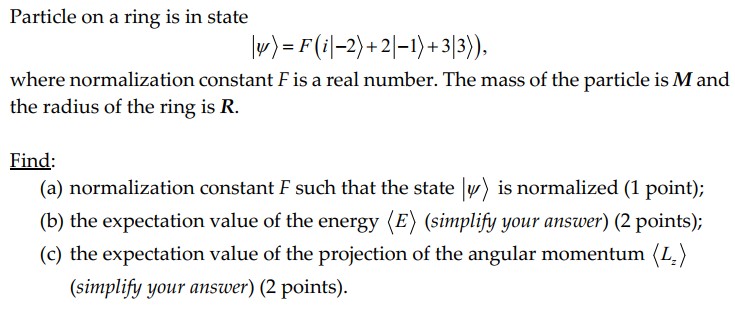 Solved (Solve with all steps ) ﻿ Particle on a ring is in | Chegg.com