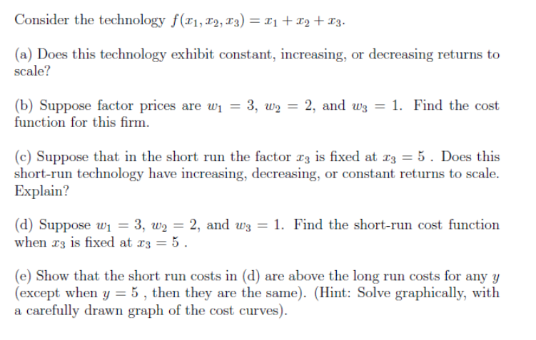 Solved Consider the technology f(x1, 22, 23) = (1 +29 +13. | Chegg.com