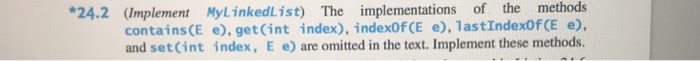Solved 24.2 (Implement MyLinkedList) The implementations of | Chegg.com