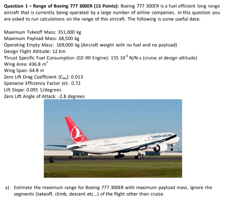 Solved a) ﻿Estimate the maximum range for Boeing 777 300ER | Chegg.com