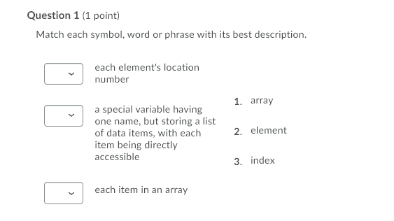 Solved Question 1 (1 point) Match each symbol, word or | Chegg.com