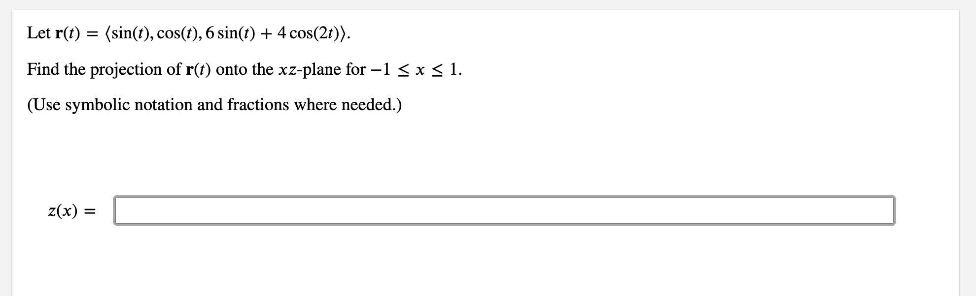 Solved Let r(t) = (sin(t), cos(t), 6 sin(t) + 4 cos(2t)). | Chegg.com