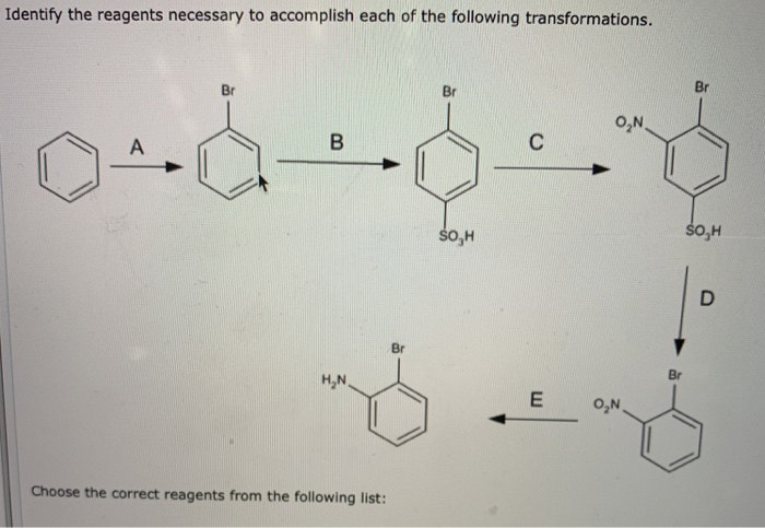 Solved Identify The Reagents Necessary To Accomplish Each Of 