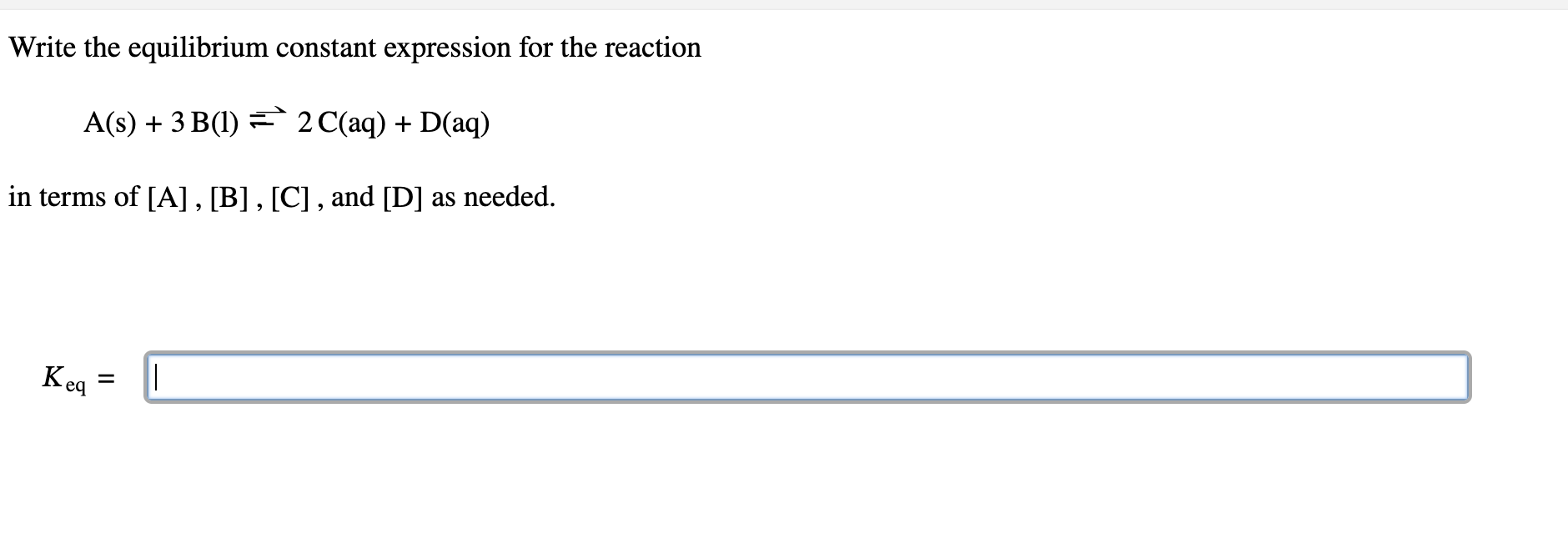 Solved Write The Equilibrium Constant Expression For The