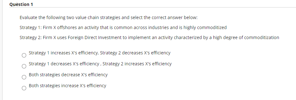 Solved Question 1 Evaluate the following two value chain | Chegg.com