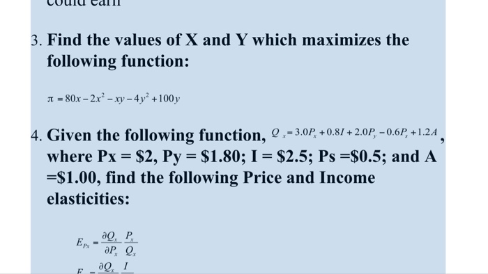 Solved 3. Find the values of X and Y which maximizes the | Chegg.com