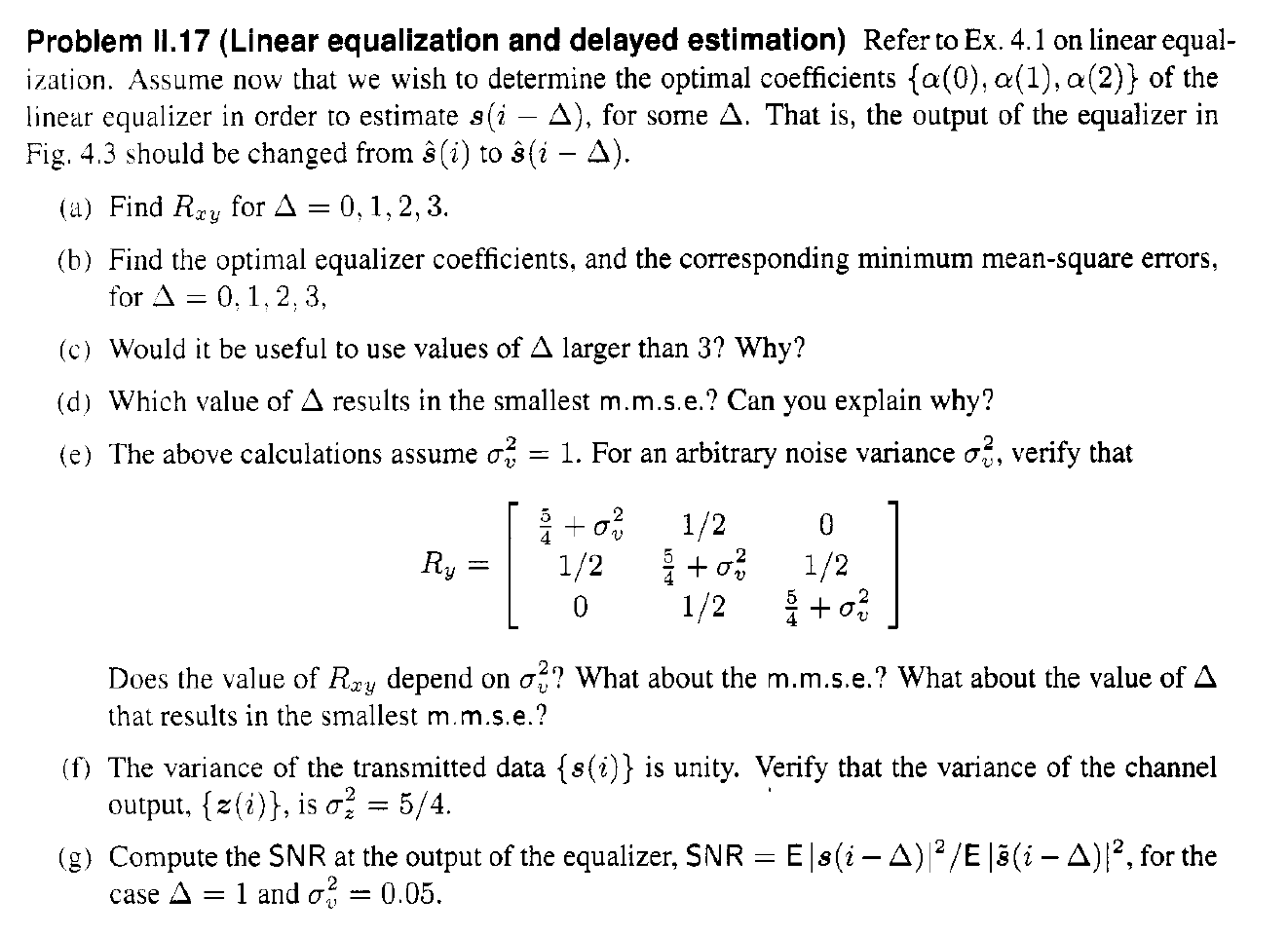 Problem Il.17 (Linear equalization and delayed | Chegg.com