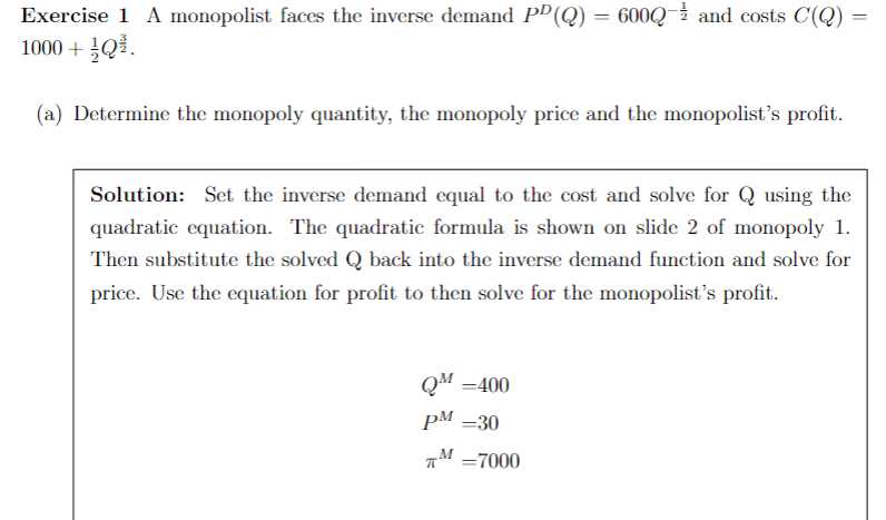 Exercise 1 A monopolist faces the inverse demand | Chegg.com