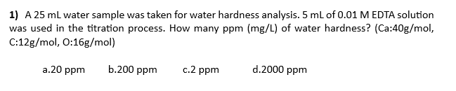 Solved A 25mL water sample was taken for water hardness | Chegg.com