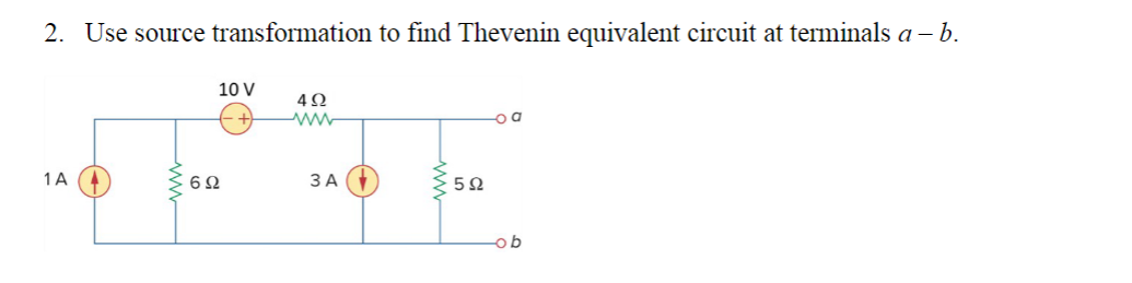 Solved 2. Use source transformation to find Thevenin | Chegg.com
