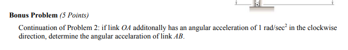 Solved Problem 2 (25 Points) Link OA revolves | Chegg.com