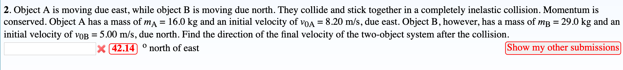 Solved 2. Object A is moving due east, while object B is | Chegg.com