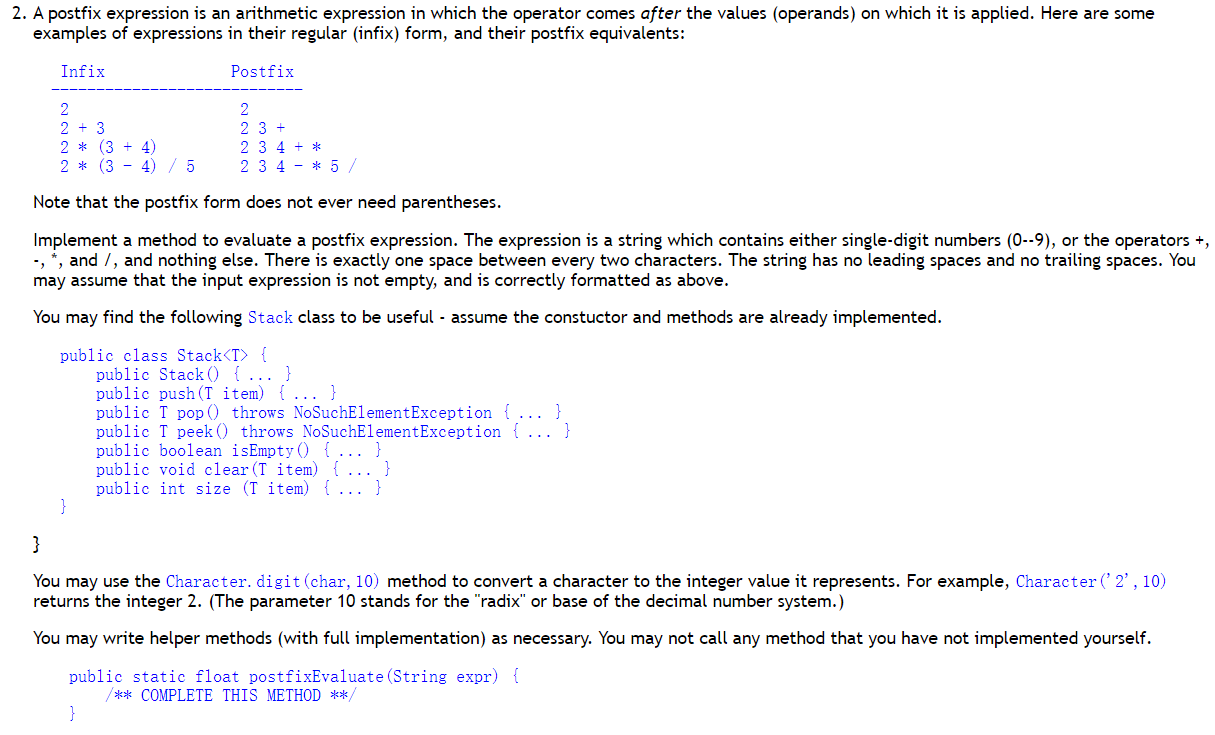 Solved 2. A postfix expression is an arithmetic expression | Chegg.com