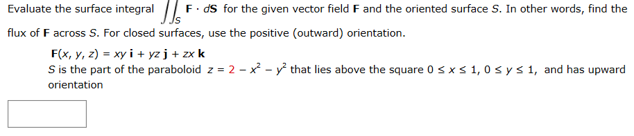 Solved Evaluate the surface integral F.dS for the given | Chegg.com