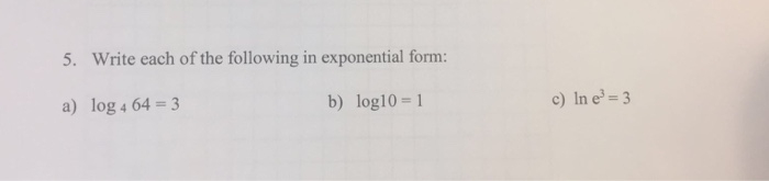 Solved Write each of the following in exponential form: a) | Chegg.com