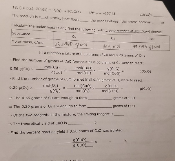 Solved 18. (10 pts) 2Cu(s) + O2(g) → 2Cuo(s) AH = -157 kJ | Chegg.com