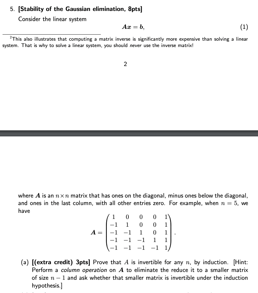 Solved 5. [Stability of the Gaussian elimination, 8pts] | Chegg.com