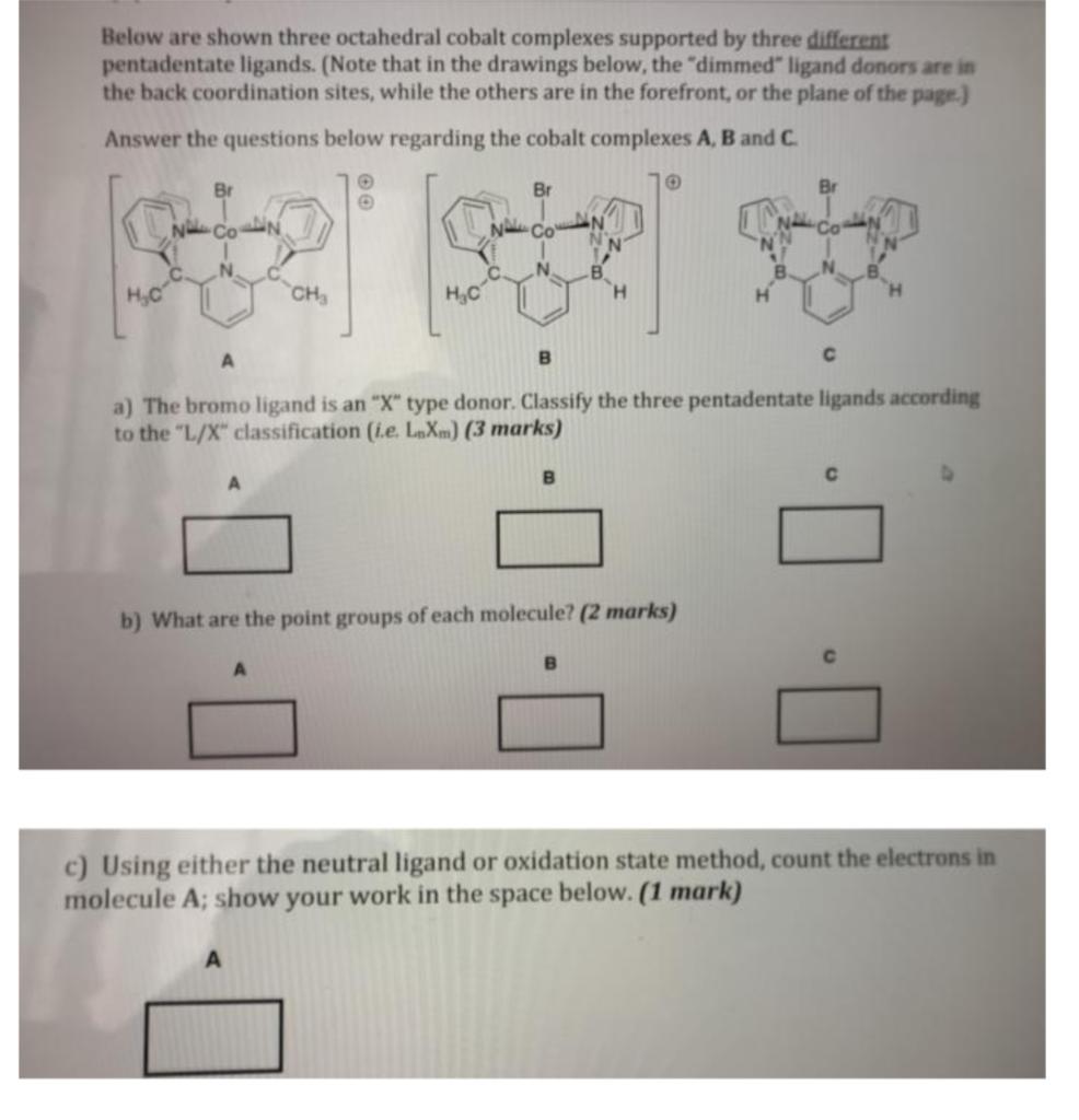 Below are shown three octahedral cobalt complexes | Chegg.com