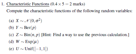 Solved 1. Characteristic Functions (0.4×5=2 marks ) Compute | Chegg.com