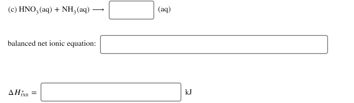 Solved Complete the chemical and net ionic equations for the | Chegg.com