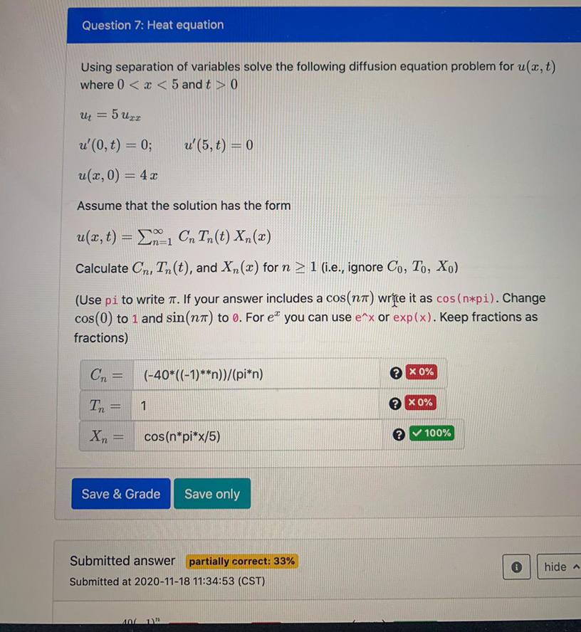 Solved Question 7: Heat equation Using separation of | Chegg.com