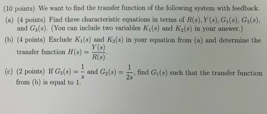 Solved (10 points) We want to find the transfer function of | Chegg.com