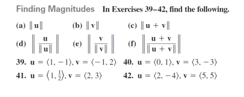 Solved Finding Magnitudes In Exercises 39-42, find the | Chegg.com
