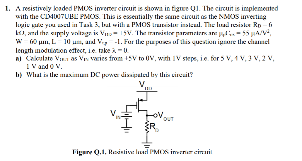 Solved 1. A resistively loaded PMOS inverter circuit is | Chegg.com