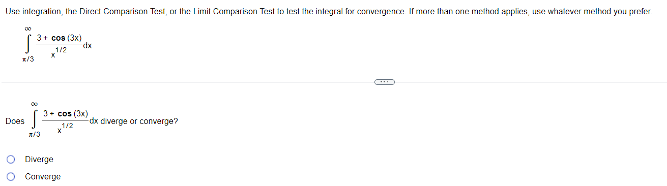 Solved Use integration, the Direct Comparison Test, or the | Chegg.com