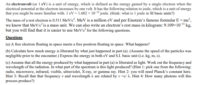 Solved An electronvolt (or 1 eV) is a unit of energy, which | Chegg.com