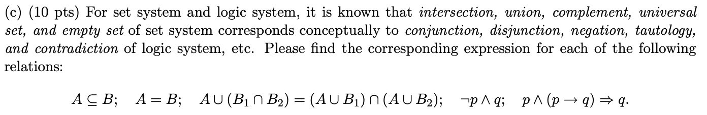 Solved (c) (10 pts) For set system and logic system, it is | Chegg.com