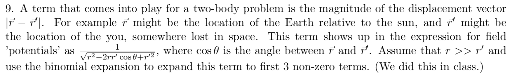 Solved 9. A term that comes into play for a two-body problem | Chegg.com
