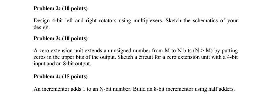 Solved Problem 2: (10 points) Design 4-bit left and right | Chegg.com Solved Problem 2: (10 points) Design 4-bit left and right | Chegg.com