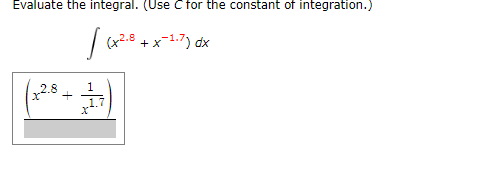 Solved Evaluate the integral. (Use C for the constant of | Chegg.com
