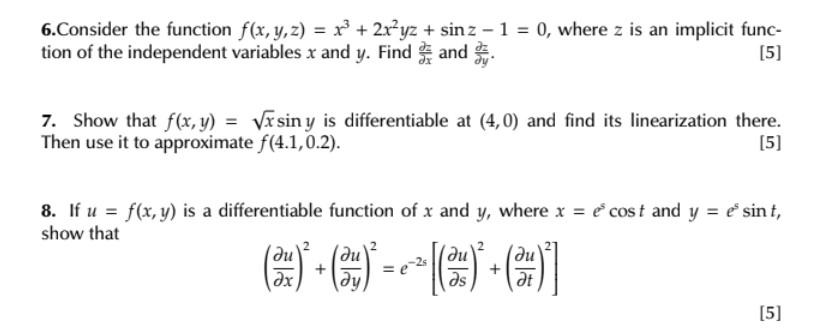 Solved 6.Consider the function f(x,y,z)=x3+2x2yz+sinz−1=0, | Chegg.com