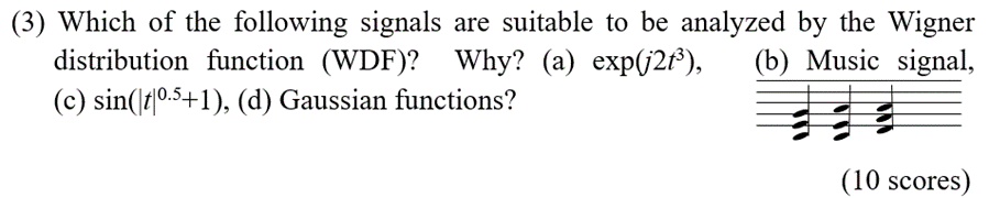 Solved 3 Which Of The Following Signals Are Suitable To Be