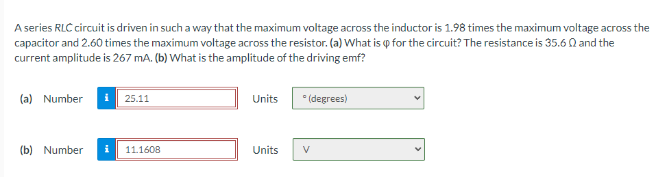Solved A Series Rlc Circuit Is Driven In Such A Way That The