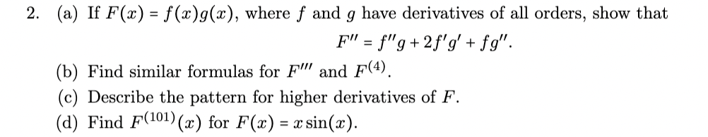 Solved (a) If F(x)=f(x)g(x), where f and g have derivatives | Chegg.com