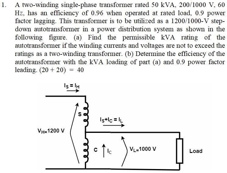 Solved 1. A two-winding single-phase transformer rated 50 | Chegg.com
