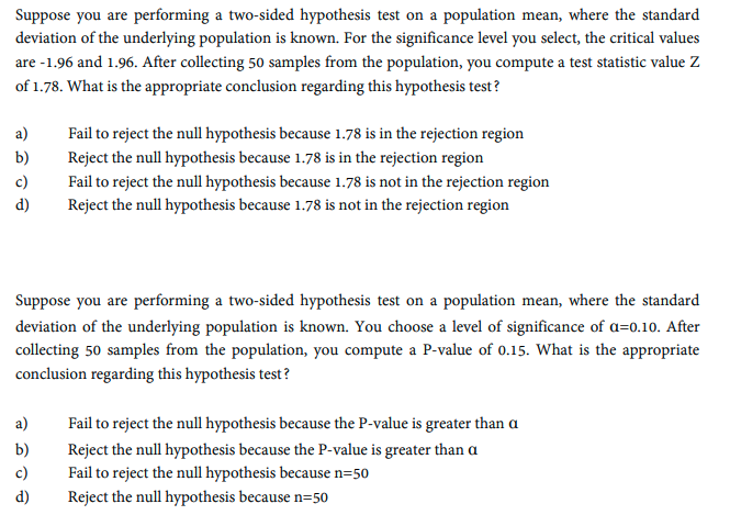 Solved Suppose you are performing a two-sided hypothesis | Chegg.com