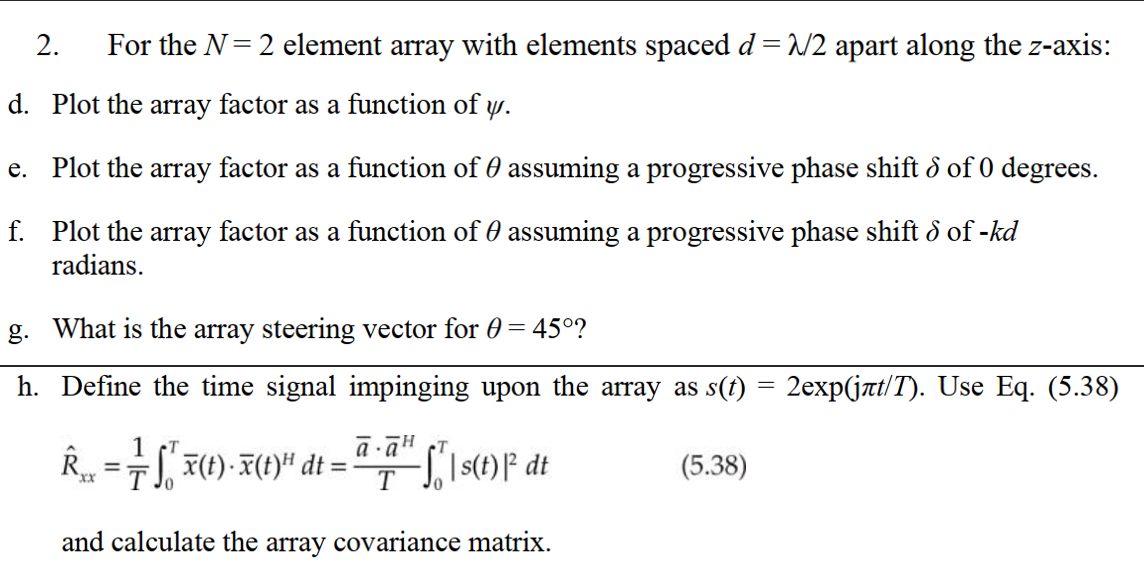 Solved 2. For the N= 2 element array with elements spaced | Chegg.com