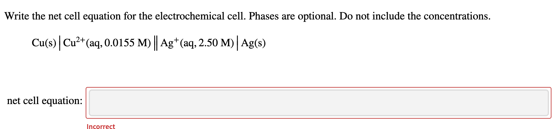 Solved Write the net cell equation for the electrochemical | Chegg.com