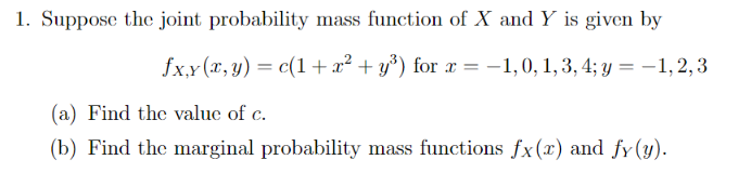 Solved Suppose the joint probability mass function of X and | Chegg.com