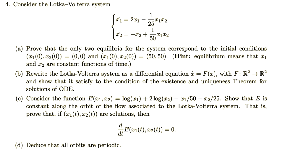 Solved 4. Consider the Lotka-Volterra system 1 a = 261 1:12 | Chegg.com