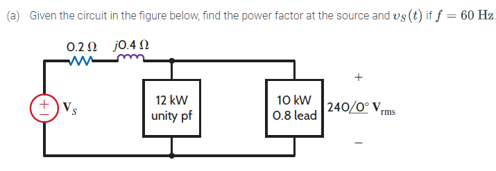 Solved (a) Given the circuit in the figure below, find the | Chegg.com