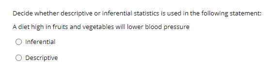 Solved Decide whether descriptive or inferential statistics | Chegg.com