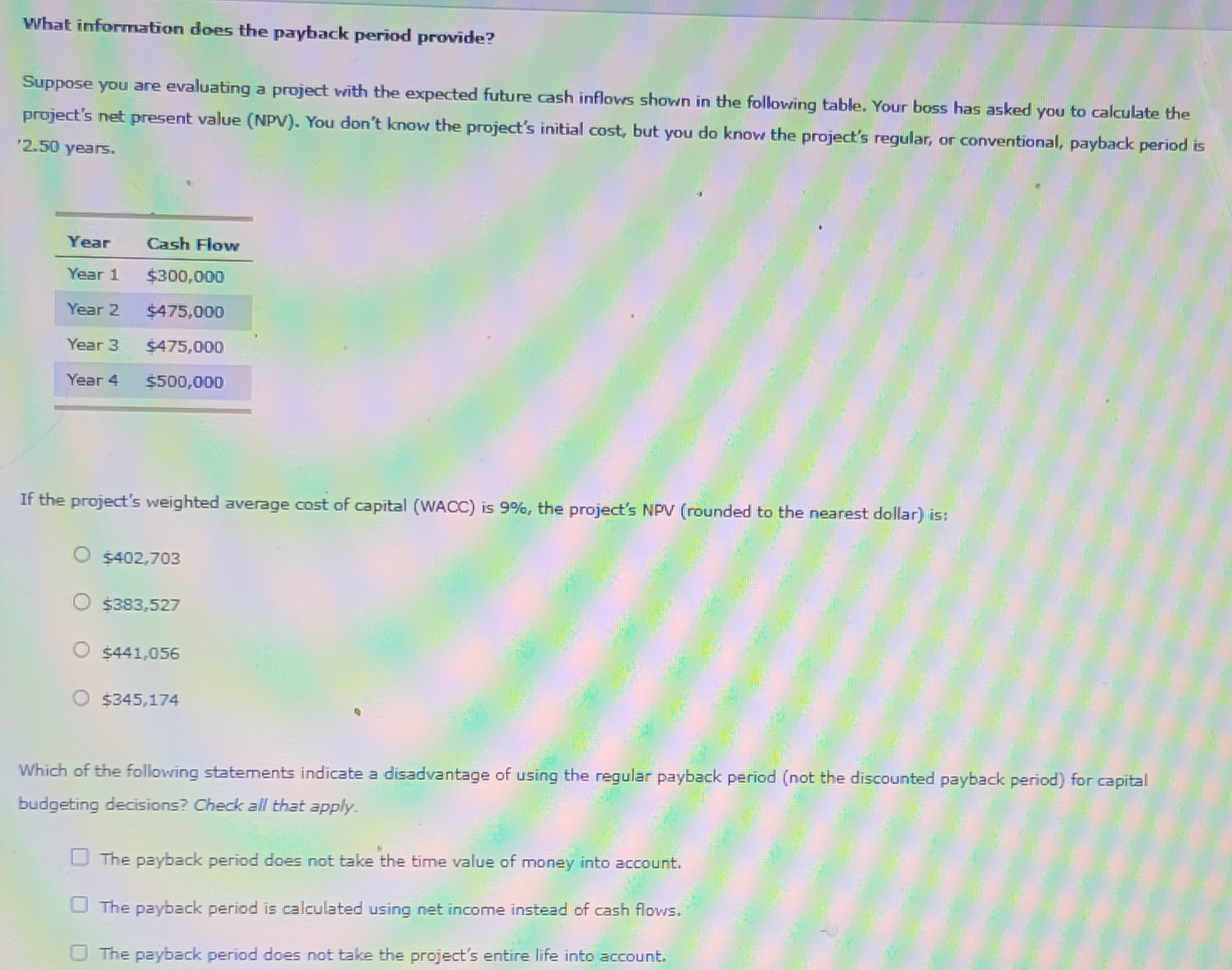 Solved What information does the payback period provide? | Chegg.com